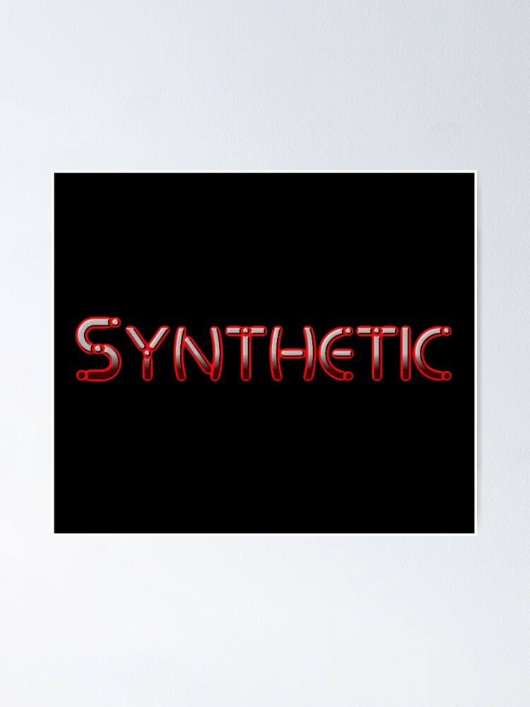 "Synthetic Logo" Poster for Sale by BlacklistEnt | Redbubble