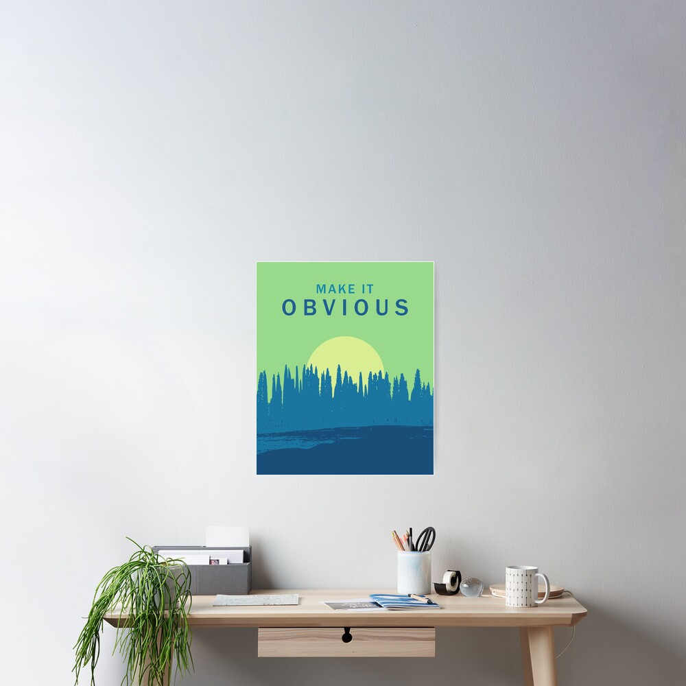 "Make it Obvious (Atomic Habits - James Clear)" Poster by TKsuited ...