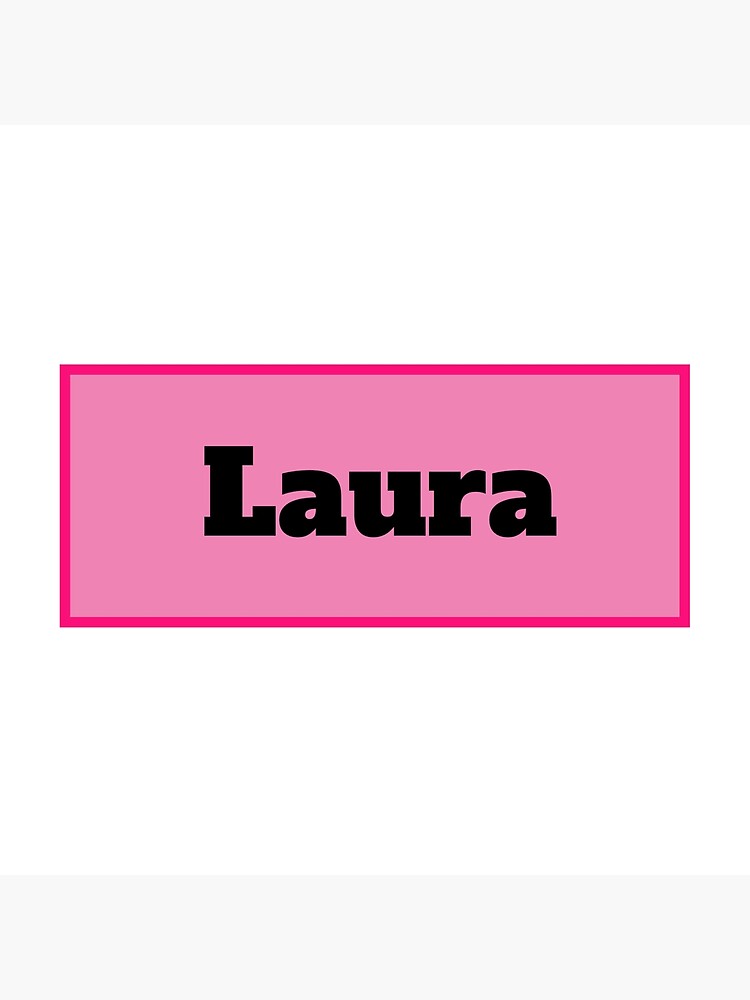 "Laura Name" Poster for Sale by NameMatters | Redbubble