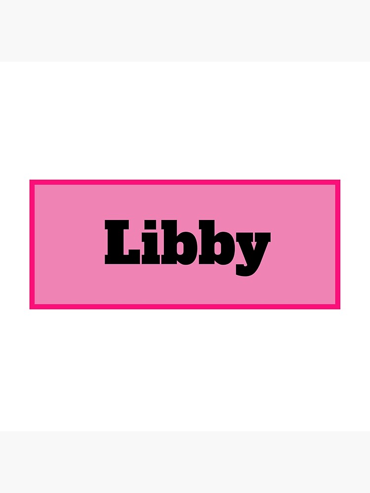 "Libby Name" Poster for Sale by NameMatters | Redbubble