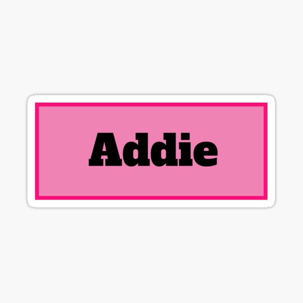 "Addie Name" Sticker by NameMatters | Redbubble