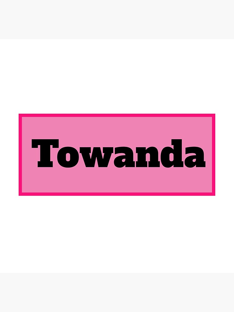 "Towanda Name" Poster for Sale by NameMatters | Redbubble