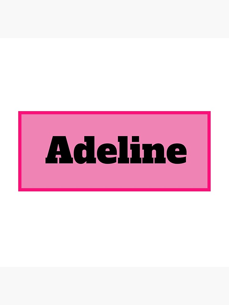 "Adeline Name" Poster for Sale by NameMatters | Redbubble