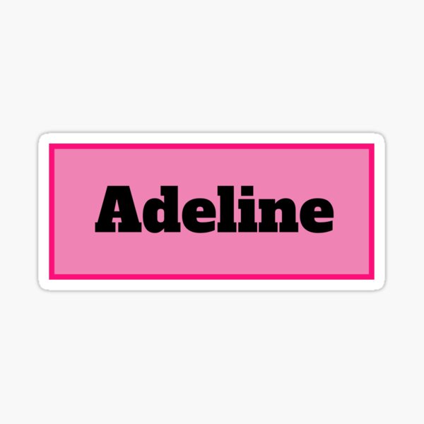 "Adeline Name" Sticker by NameMatters | Redbubble