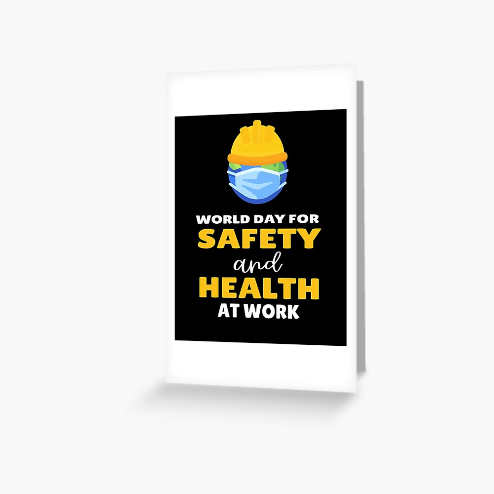 World Day For Safety And Health At Work Greeting Card By Redadhb
