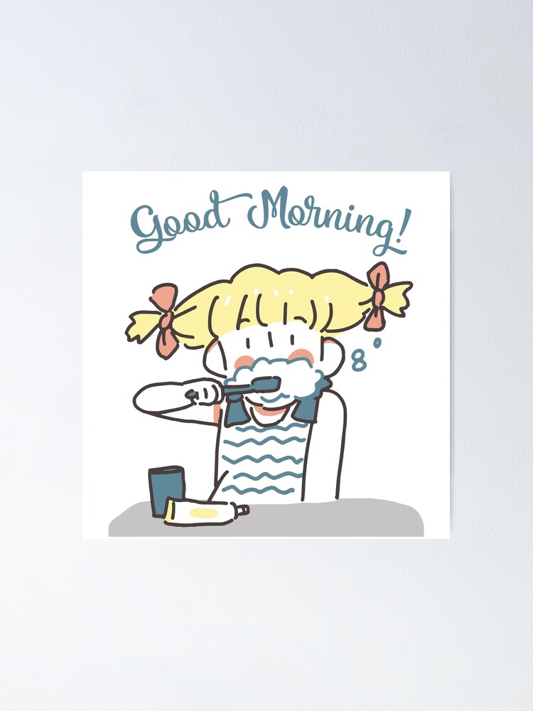 "Good Morning - Brushing Teeth" Poster for Sale by ColorBoxes | Redbubble