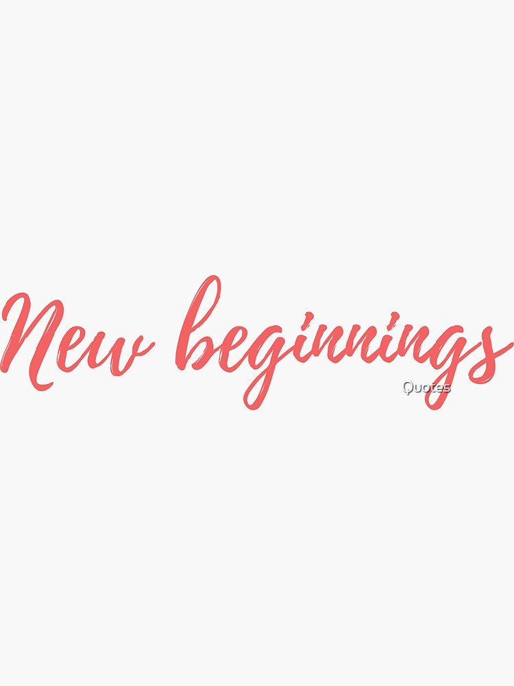 "New beginnings. cute spring caption" Sticker for Sale by ...