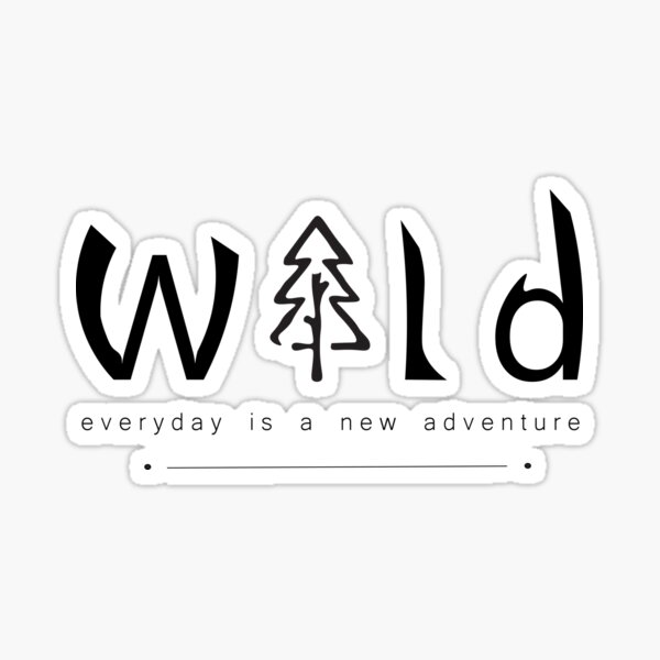 "Go Wild - Be Wild" Sticker by ZindyCreations | Redbubble