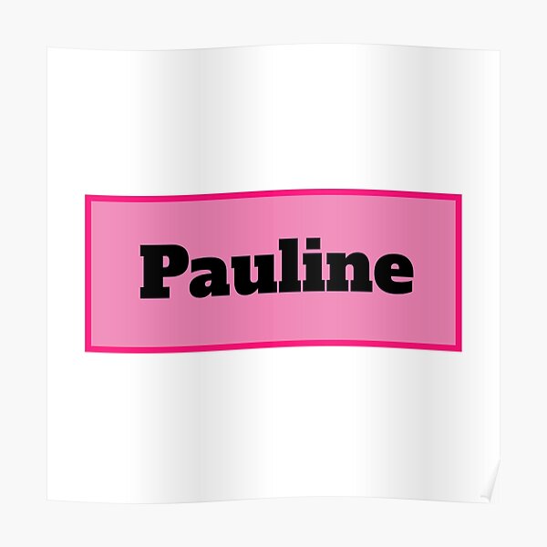 "Pauline Name" Poster for Sale by NameMatters | Redbubble