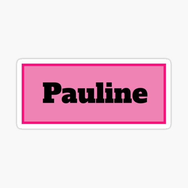 "Pauline Name" Sticker by NameMatters | Redbubble