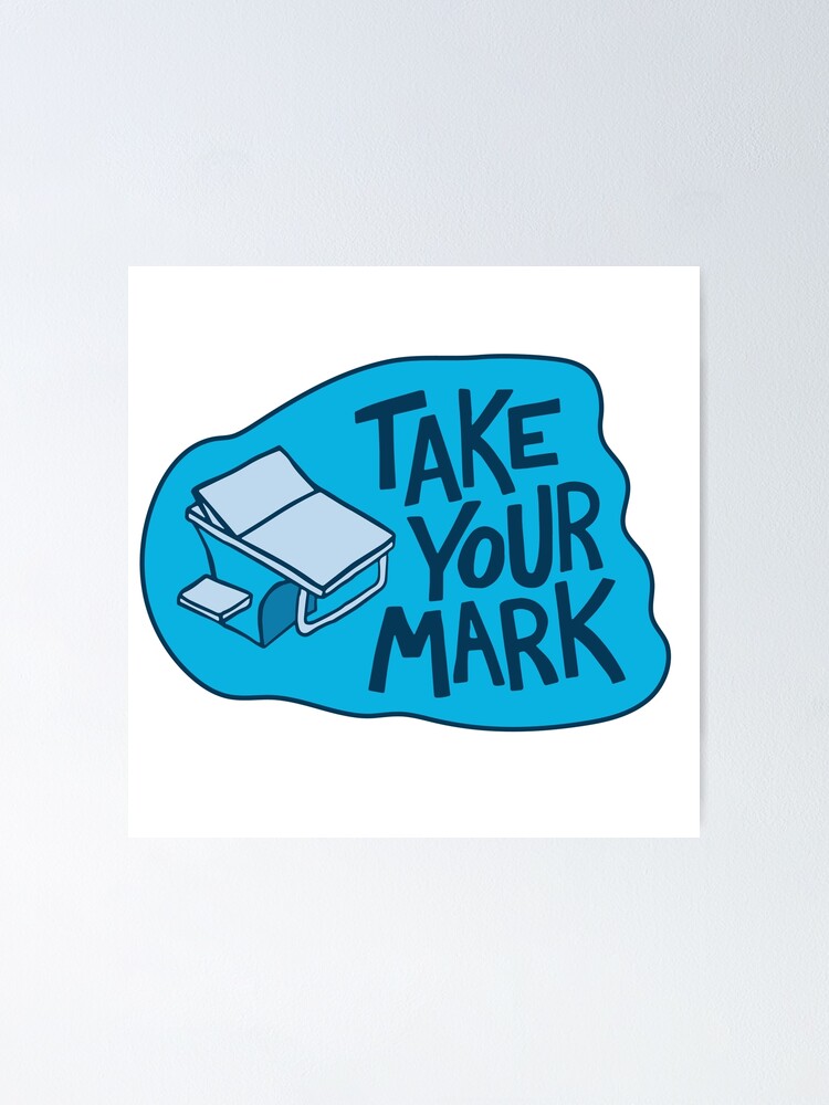 "Take Your Mark Swimming Graphic" Poster for Sale by DavidAlan | Redbubble