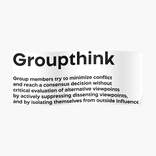 "Groupthink black" Poster for Sale by EdimQuotes | Redbubble
