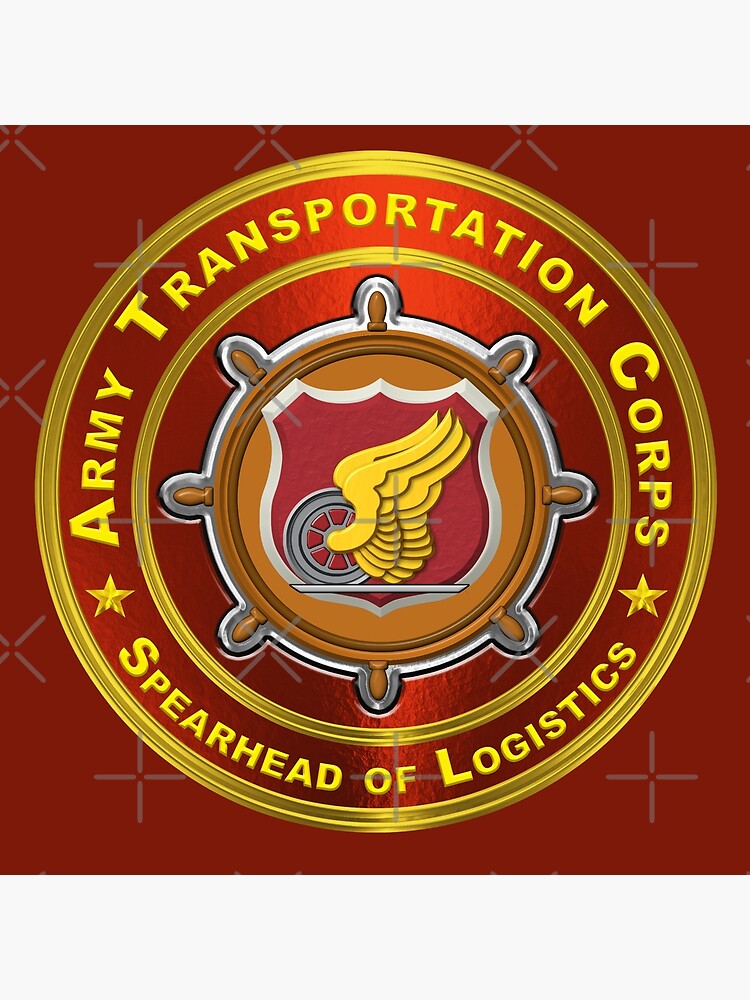"Transportation Corps " Poster for Sale by SoldierAlways | Redbubble