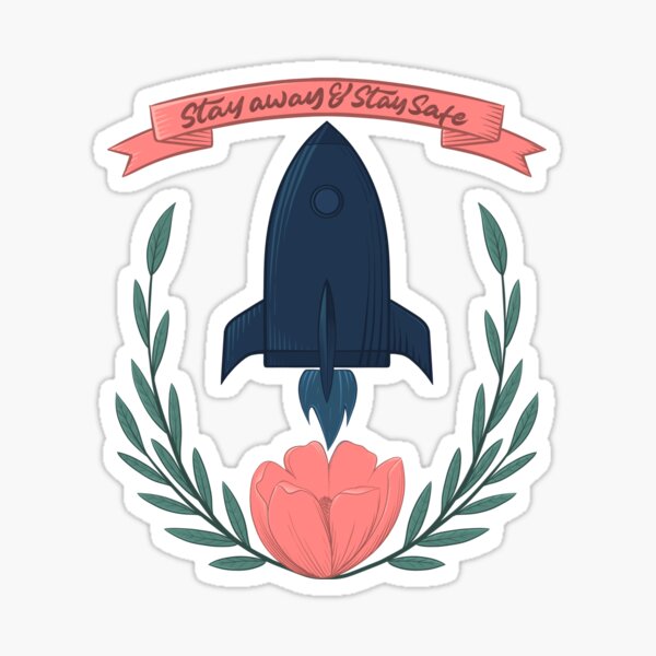 "stay away and stay safe" Sticker by karyavna | Redbubble