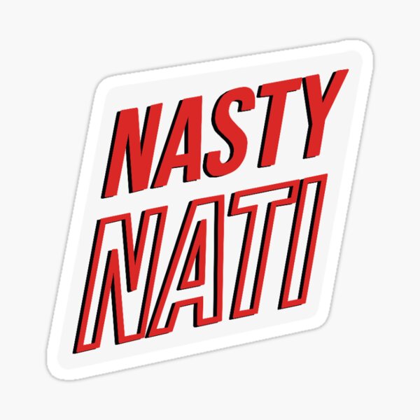 "Nasty Nati" Sticker for Sale by Eve Dickerson | Redbubble