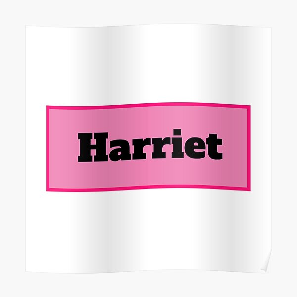 "Harriet Name " Poster for Sale by NameMatters | Redbubble