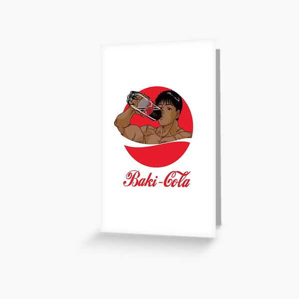 "Baki Cola - Baki The Grappler Anime" Greeting Card by PopUpShirt ...