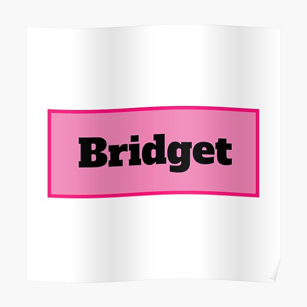 "Bridget Name " Poster for Sale by NameMatters | Redbubble
