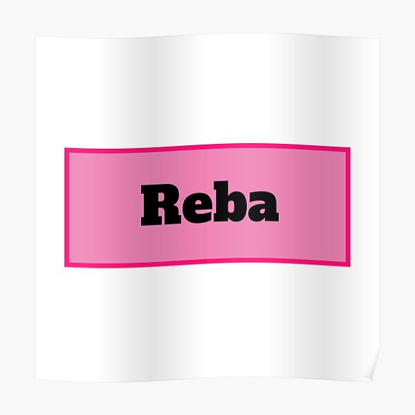 "Reba Name " Poster for Sale by NameMatters | Redbubble