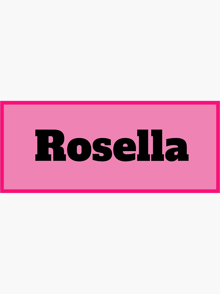 "Rosella Name" Sticker by NameMatters | Redbubble