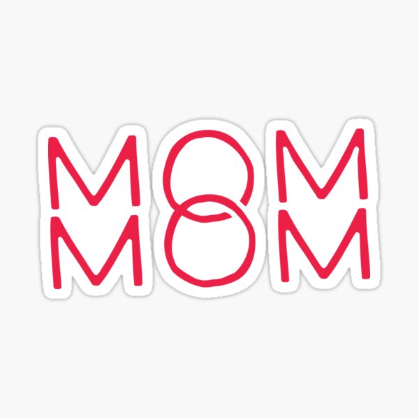 "Mom, Mom" Sticker for Sale by BeNoOne | Redbubble