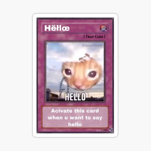 "hello, activate this card when you want to say hello" Sticker by ...