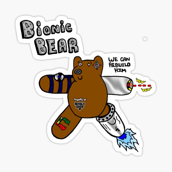 "Bionic Bear" Sticker for Sale by BearlyGoin | Redbubble