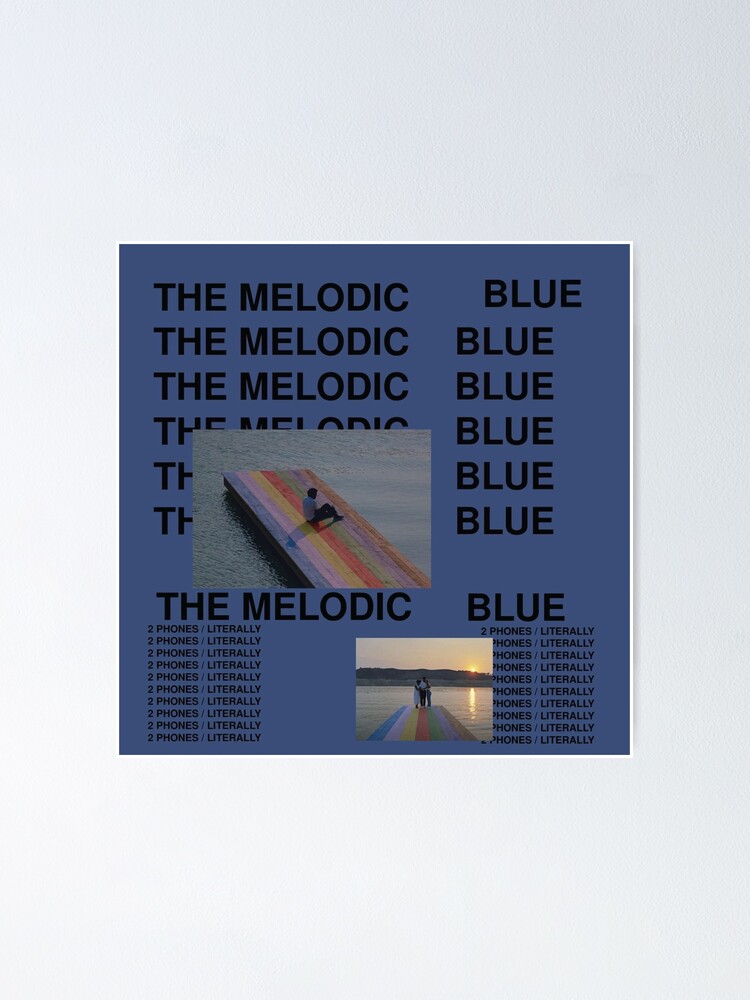 "The melodic blue album" Poster for Sale by frikisso | Redbubble