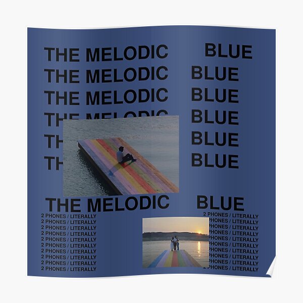 "The melodic blue album" Poster for Sale by frikisso | Redbubble