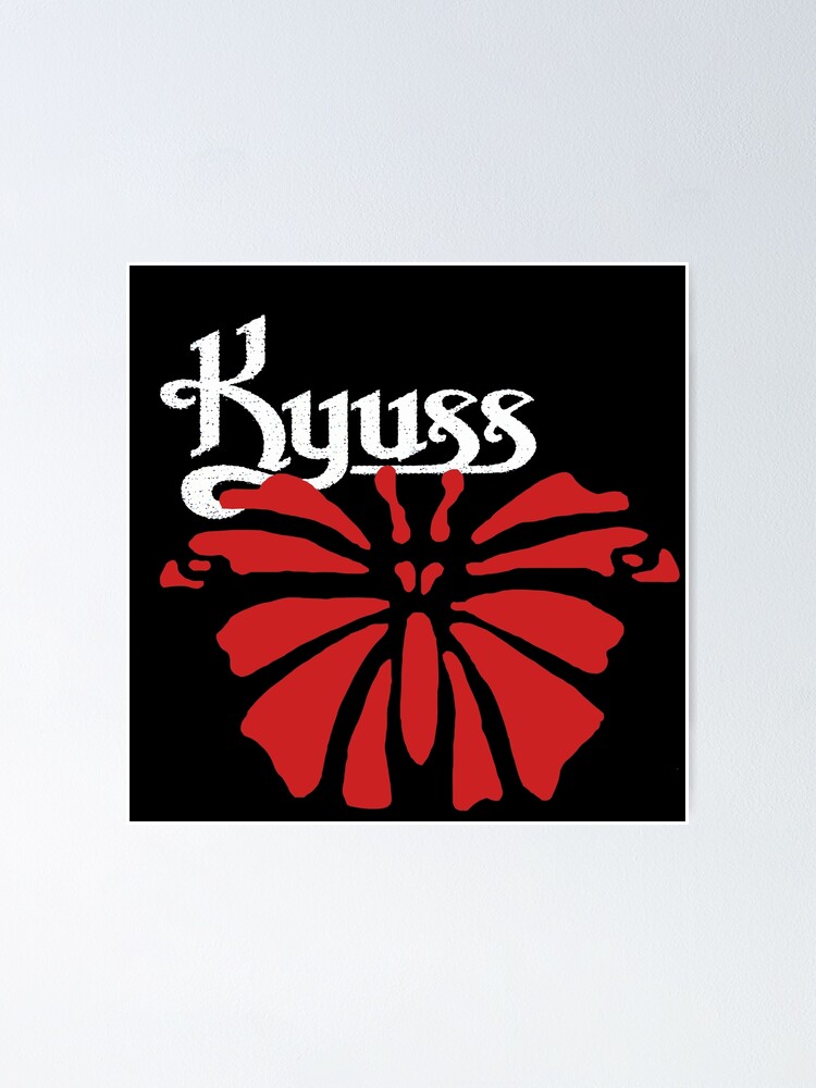 "Kyuss" Poster by freshangover | Redbubble