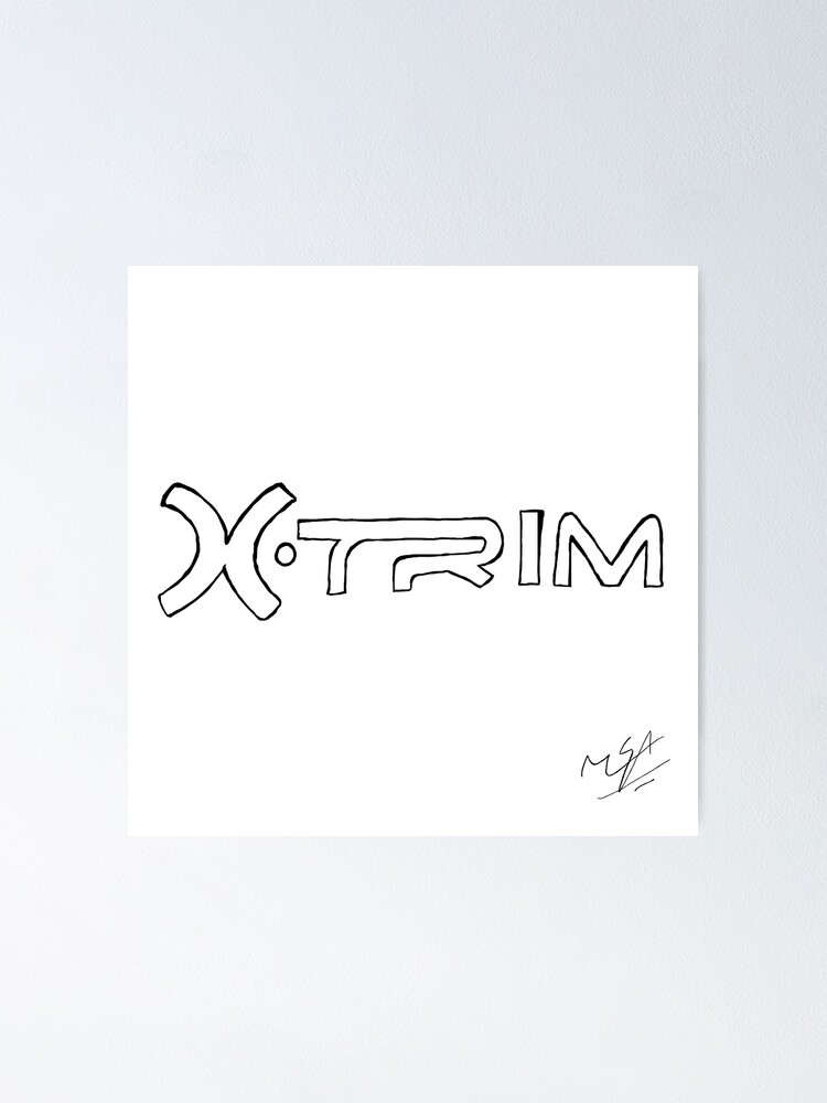 "XTrim logo (Sketch)" Poster for Sale by ArtSurvivalLife | Redbubble