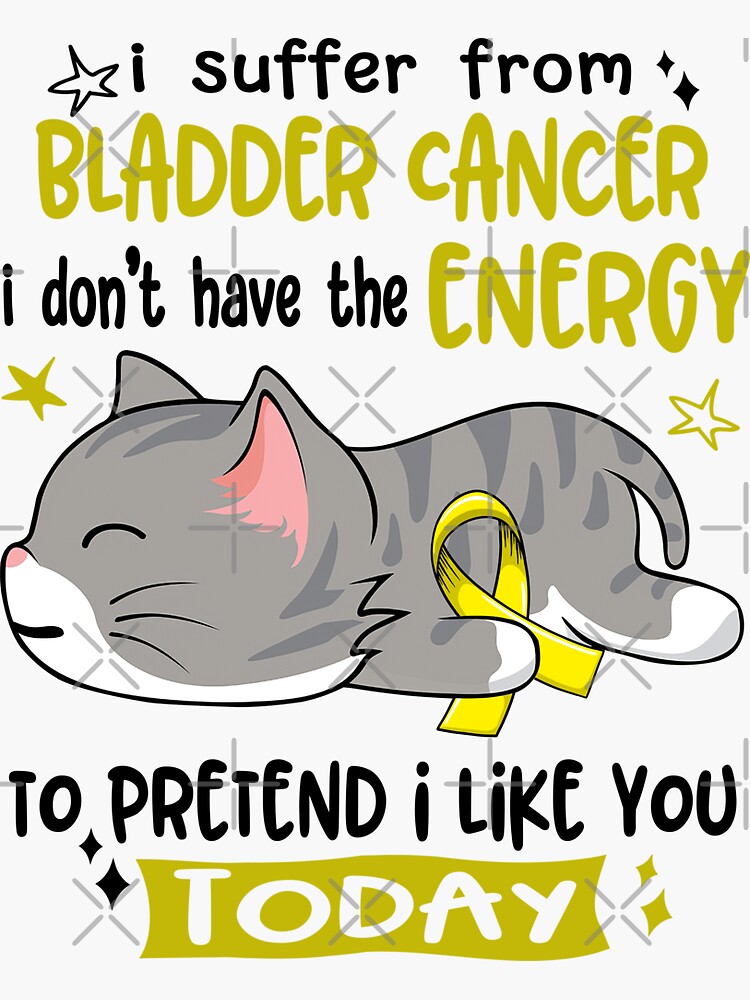 "Bladder Cancer Awareness, I Suffer From Bladder Cancer i don't have ...