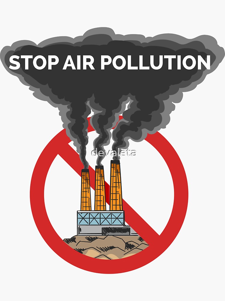 "Stop air pollution" Sticker by devaleta | Redbubble
