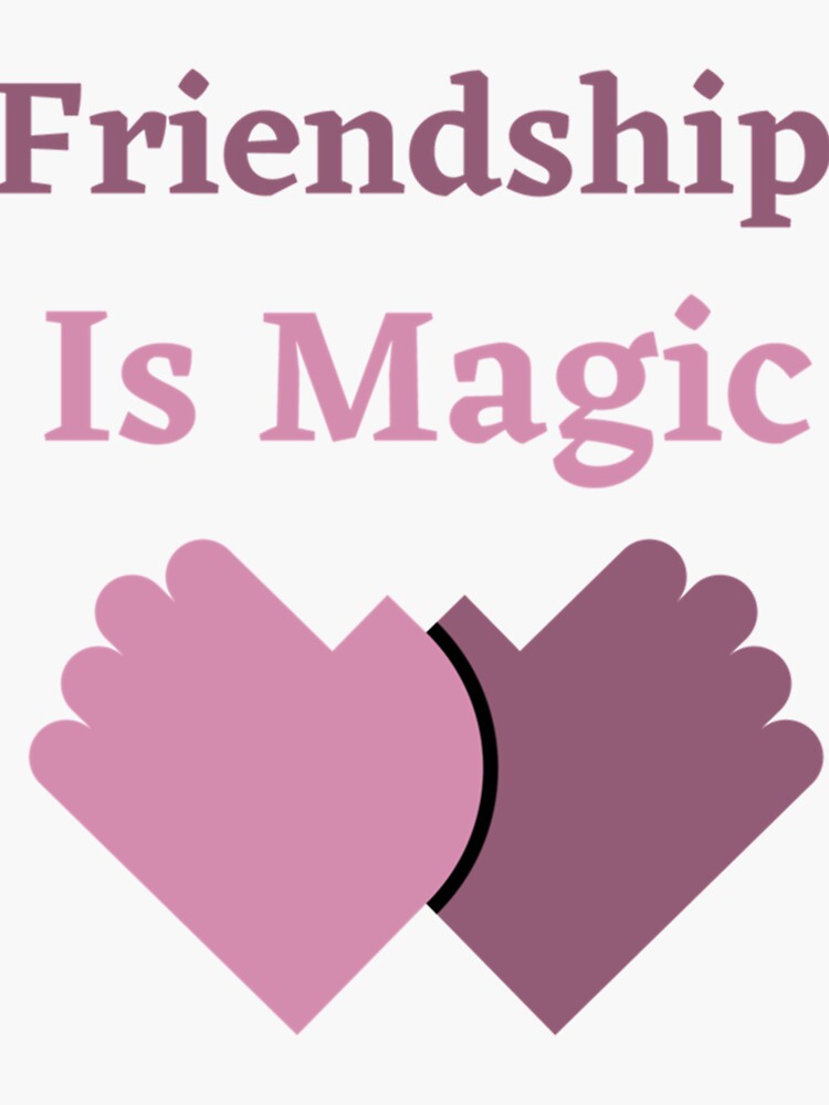 "FRIENDSHIP IS MAGIC Classic" Sticker by FabiorMiretti | Redbubble
