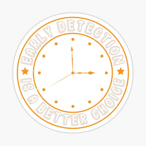 "Early detection is a better choice Cancer motivational saying" Sticker ...