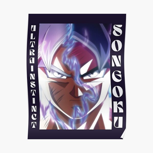 "Son Goku Ultra Instinct" Poster for Sale by StylesbyAbe | Redbubble