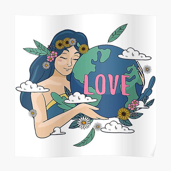 "Love Mother Earth 52nd Earth Day Save Our Planet Environment " Poster ...