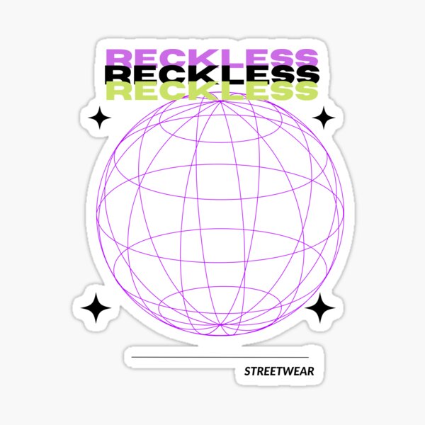 "Reckless Streetwear" Sticker by DustyUS | Redbubble