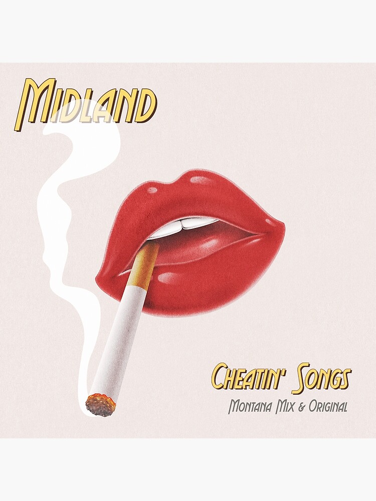 "Midland Cheatin Songs Montana Mix" Poster for Sale by simcoxtemple ...