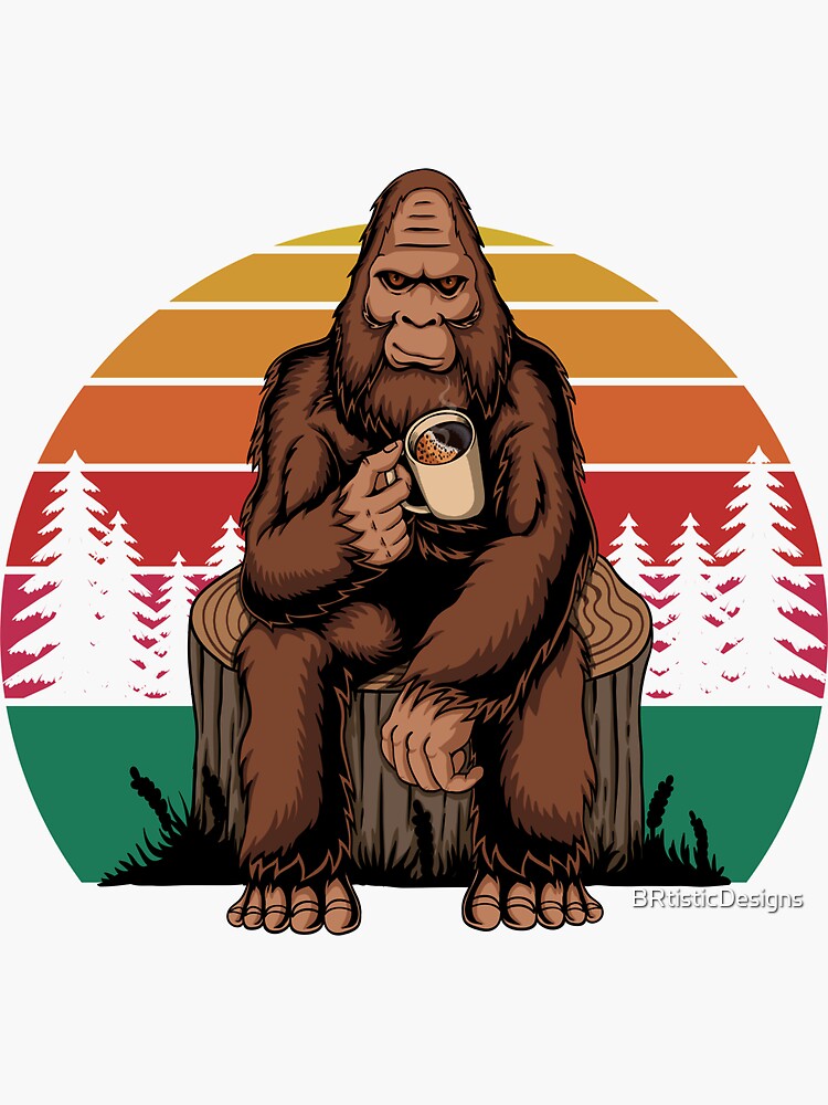 "Bigfoot Drinking Coffee-gift idea for Bigfoot lovers" Sticker by ...