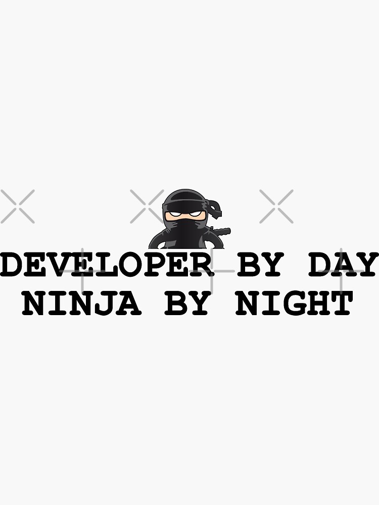 "ninja developer" Sticker by yourgeekside | Redbubble