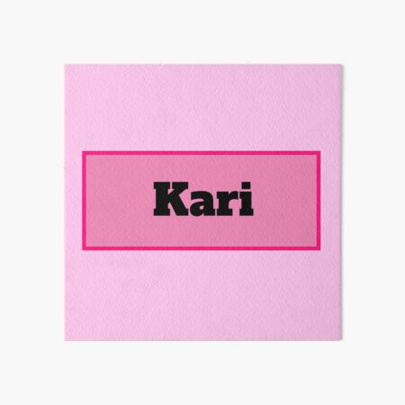 "Kari Name" Art Board Print by NameMatters | Redbubble