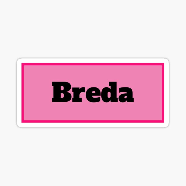 "Breda Name" Sticker for Sale by NameMatters | Redbubble