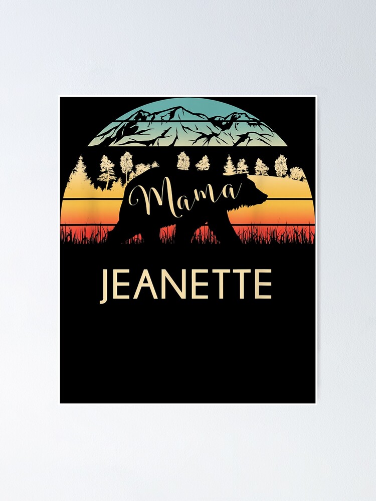 "Jeanette Name Gift Retro Sun Personalized Mama Bear 1869" Poster by ...