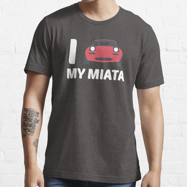 "I Heart Miata" T-shirt for Sale by RevCamp | Redbubble | miata t ...