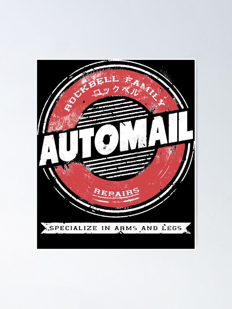 "Rockbell Famil Repairs Automail " Poster for Sale by RyanGreulich ...