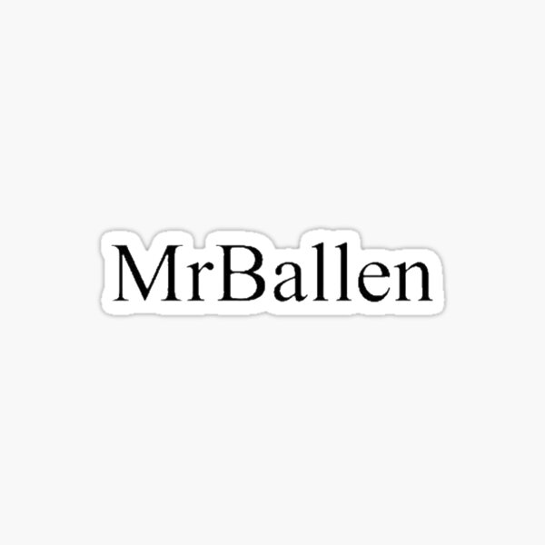 "MrBallen" Sticker by MaxManN1 | Redbubble