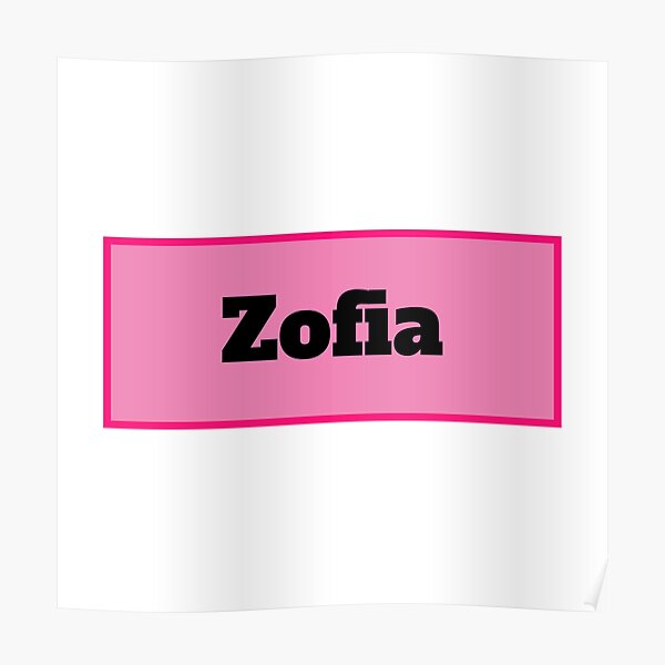 "Zofia Name" Poster for Sale by NameMatters | Redbubble