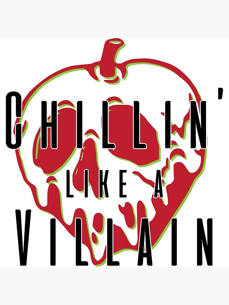 "Chillin like a Villain" Poster for Sale by Disdain264 | Redbubble