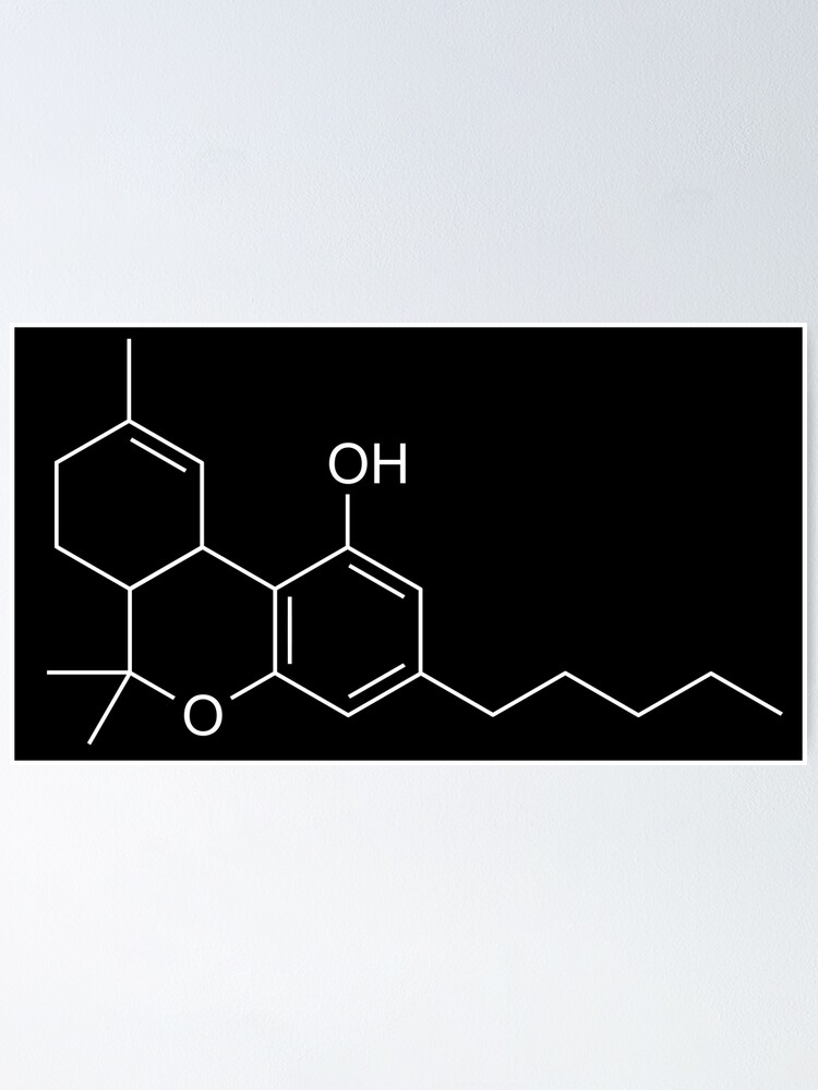 "Tetrahydrocannabinol THC C21H30O2" Poster for Sale by Zeeph | Redbubble